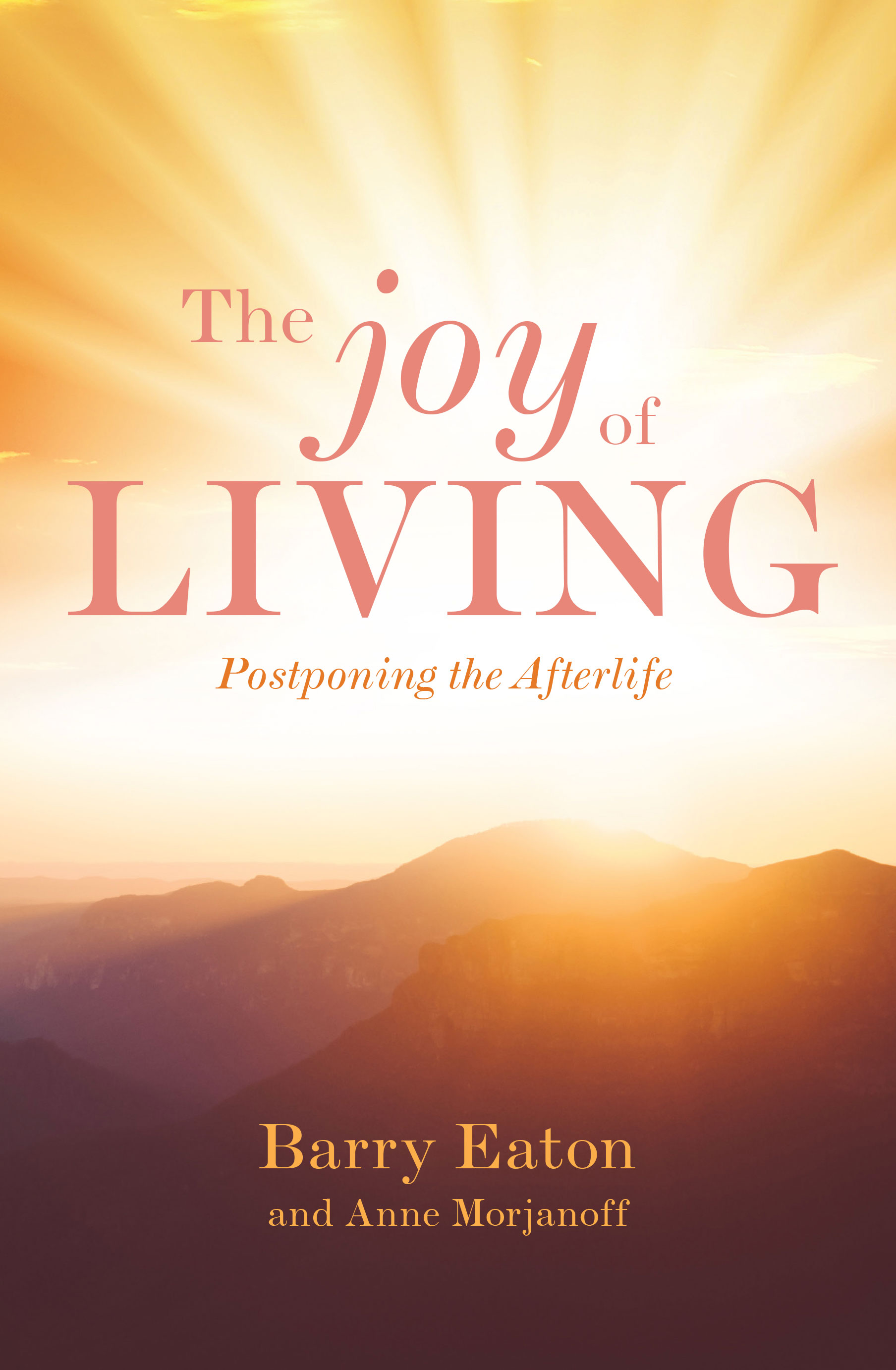 The Joy of Living - Nexus Magazine